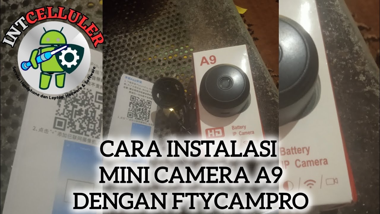 CARA INSTALAAI MINI CAMERA A9 DENGAN FTYCAMPRO - YouTube