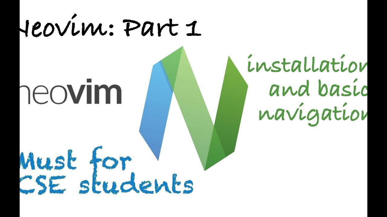 Neovim Neovim installation And Basic Manipulation Part 1 YouTube neovim-neovim-installation-and-basic-manipulation-part-1-youtube