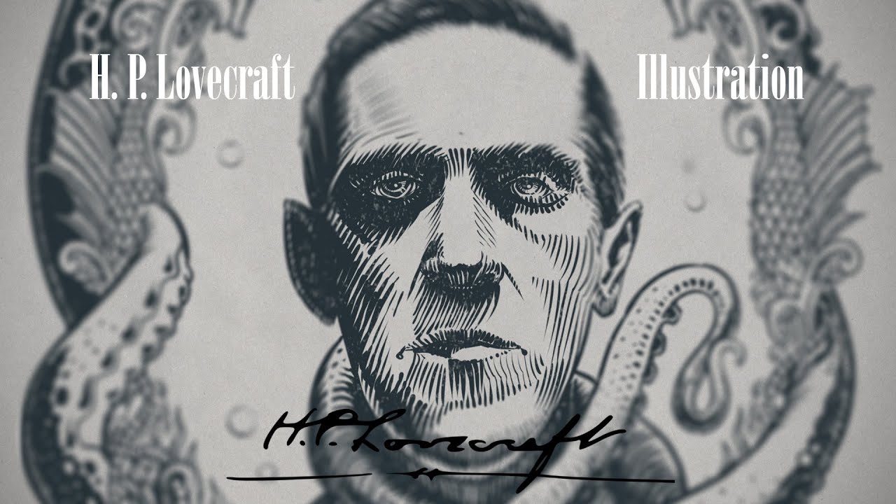 H.P. Lovecraft illustration project - YouTube