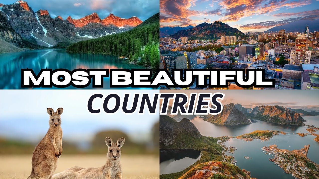 The MOST BEAUTIFUL COUNTRIES in The World - Travel Guide - YouTube