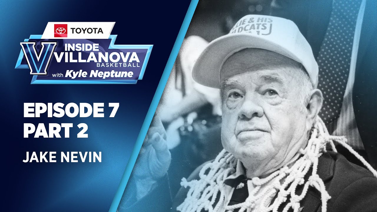 Inside Villanova Basketball w/ Kyle Neptune presented by Toyota Episode ...