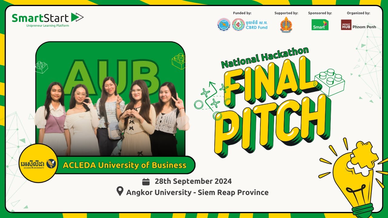 ACLEDA University of Business - SmartStart ULP National Hackathon 2024 ...