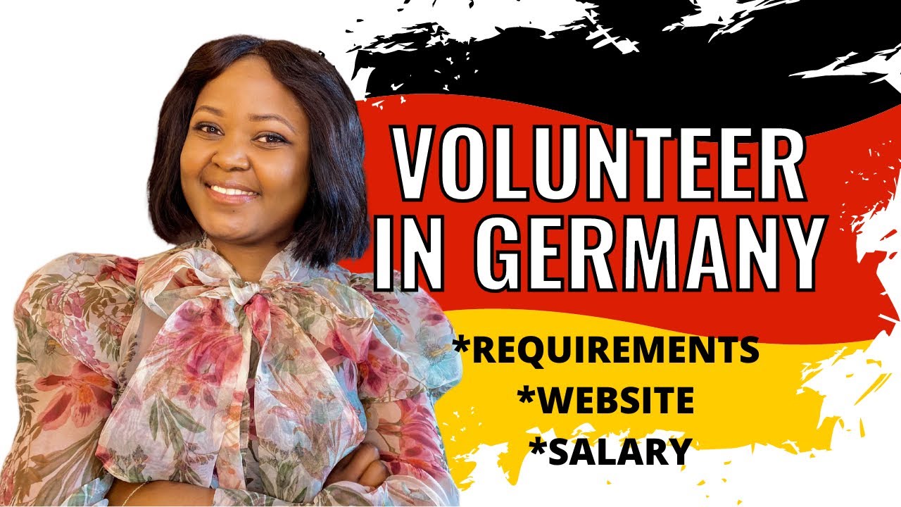 HOW TO APPLY FOR VOLUNTEER PROGRAM IN GERMANY IN 2022#germany # ...