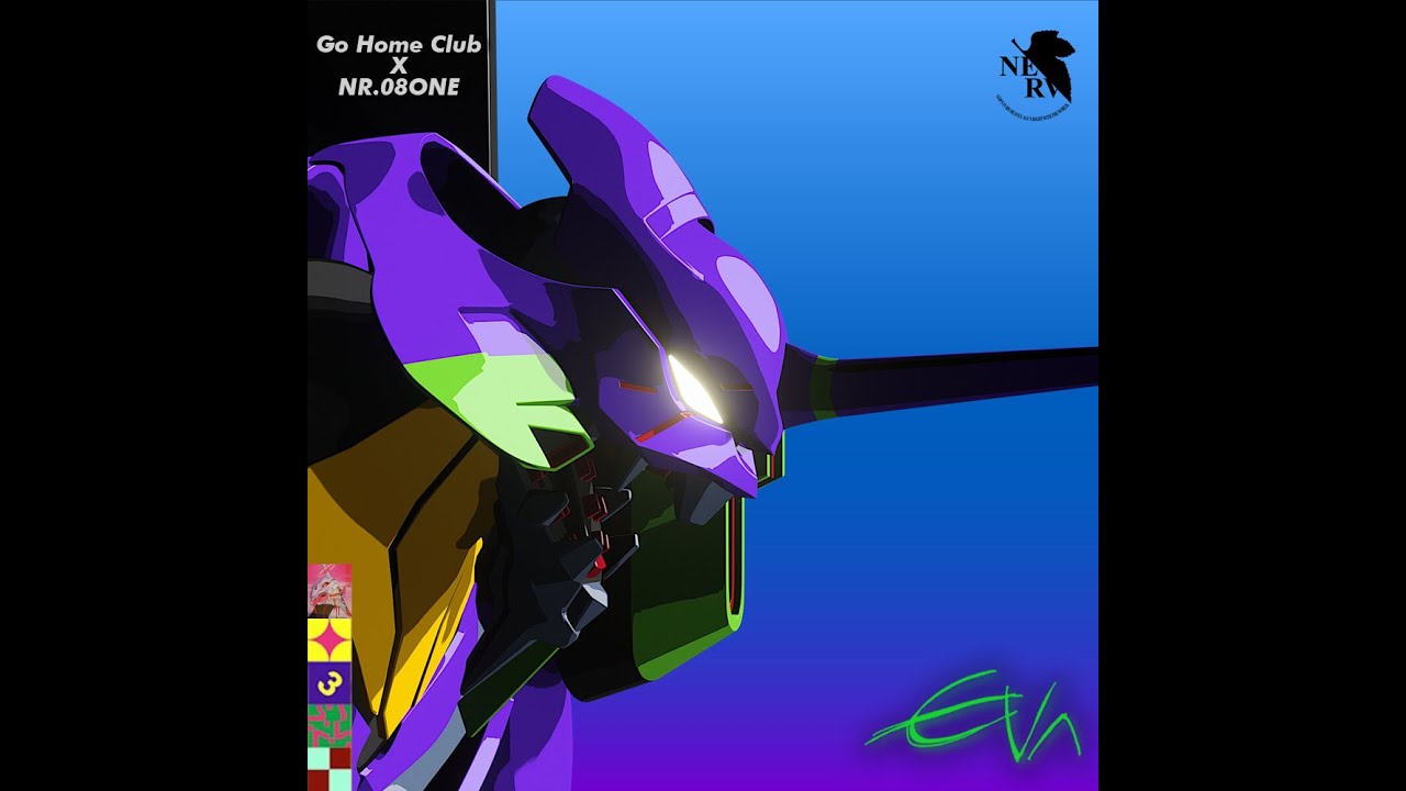 Go Home Club x NR.08ONE - EVA - YouTube