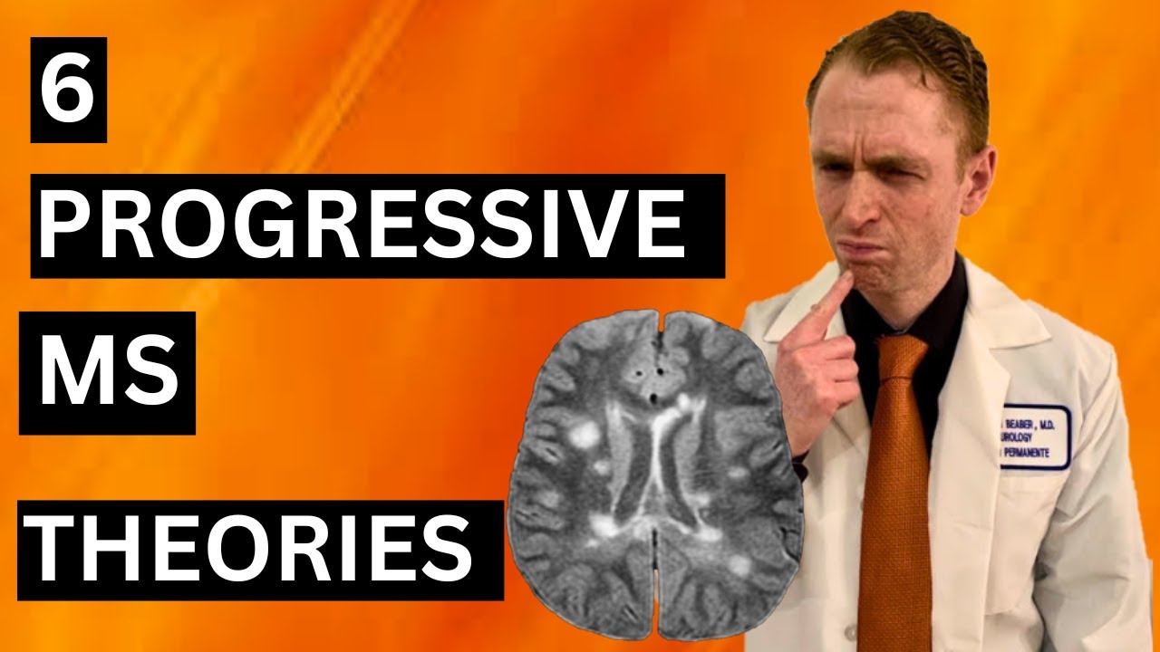 6 Progressive Multiple Sclerosis Theories - YouTube