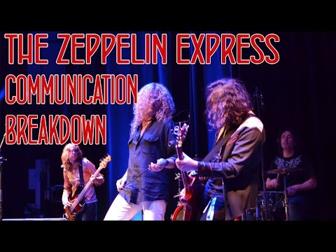 The Zeppelin Express - Communication Breakdown - YouTube