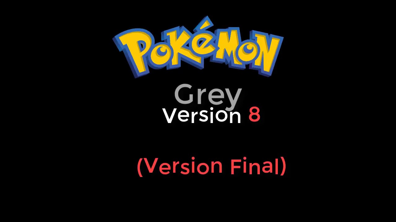 Pokemon Grey Version 8 Final - YouTube