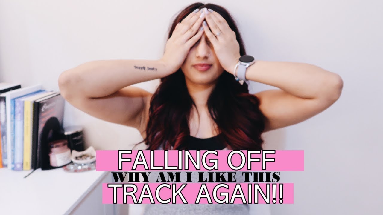 FALLING OFF TRACK IN LIFE| Random Rambles | demotivated,weightgain,not ...