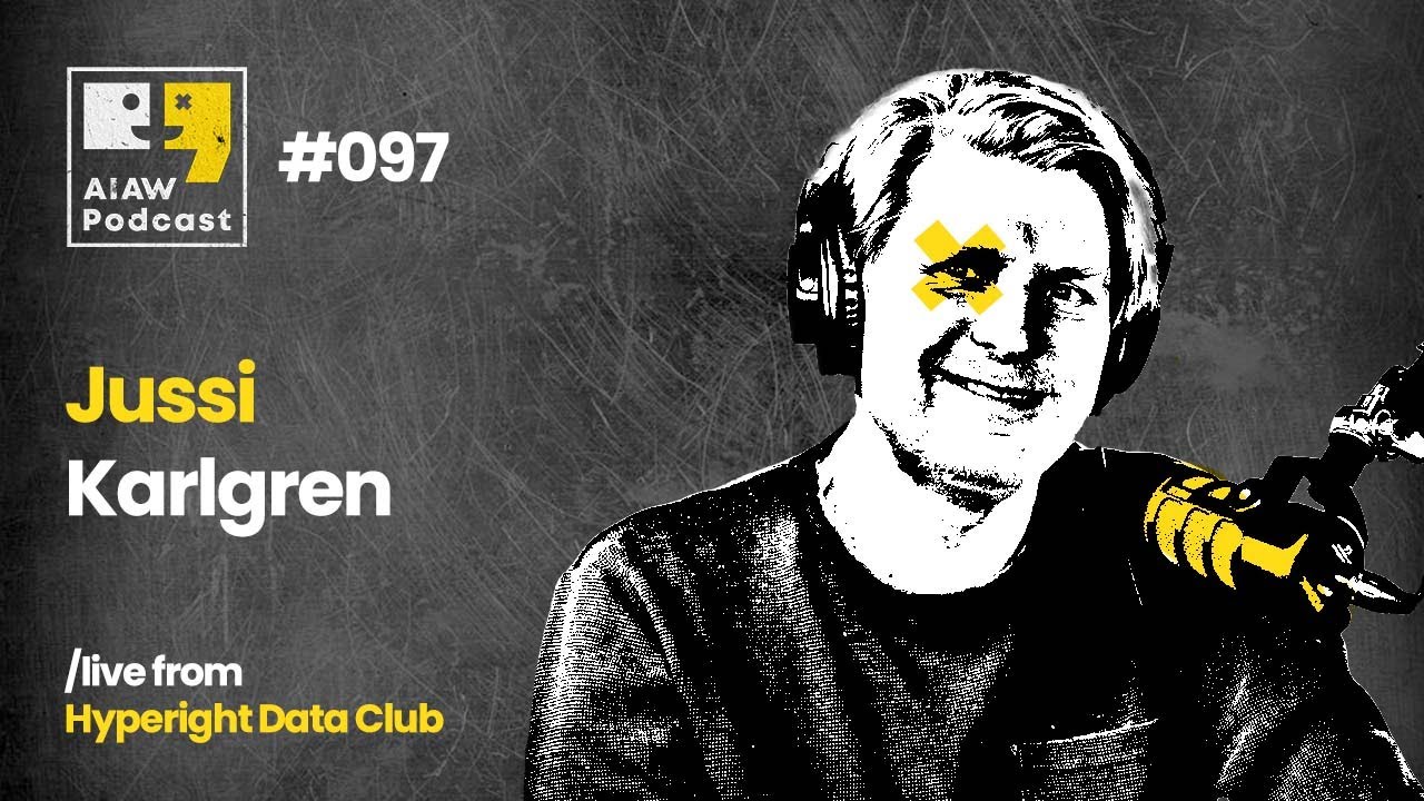 AIAW Podcast Episode 097 Jussi Karlgren - YouTube
