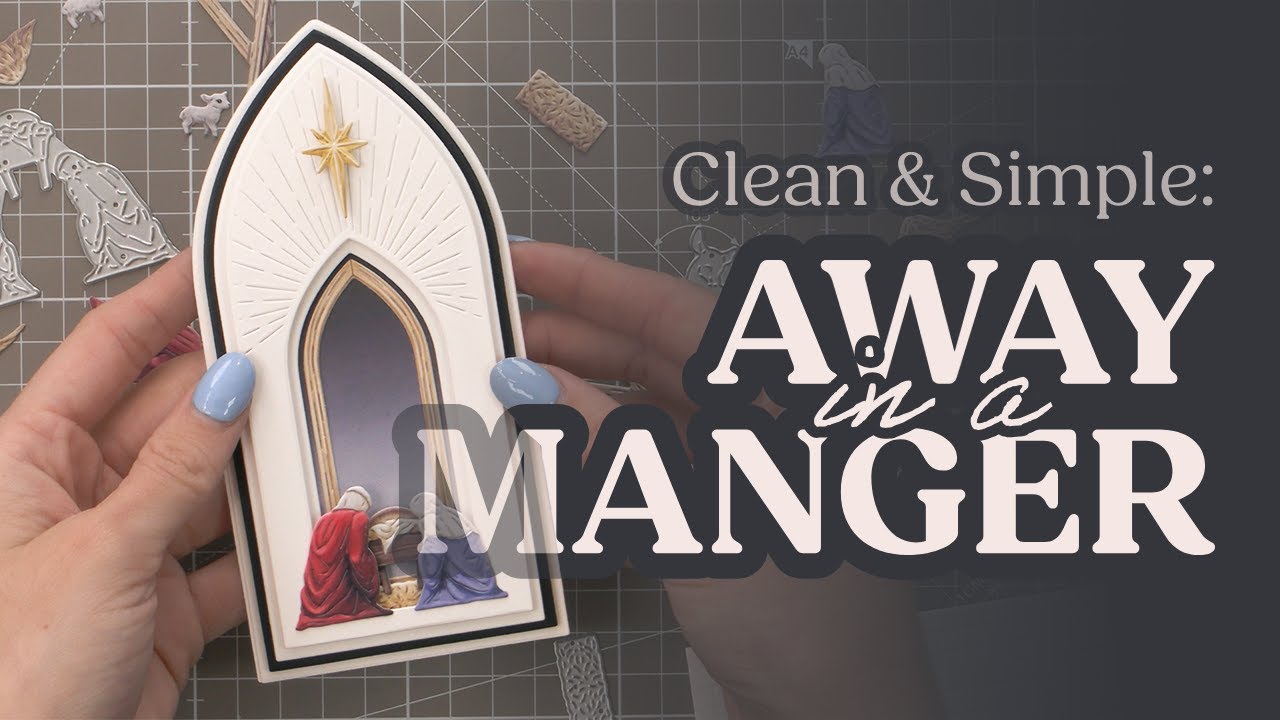 Clean & Simple: Away in a Manger Cardmaking Kit Tutorial - YouTube