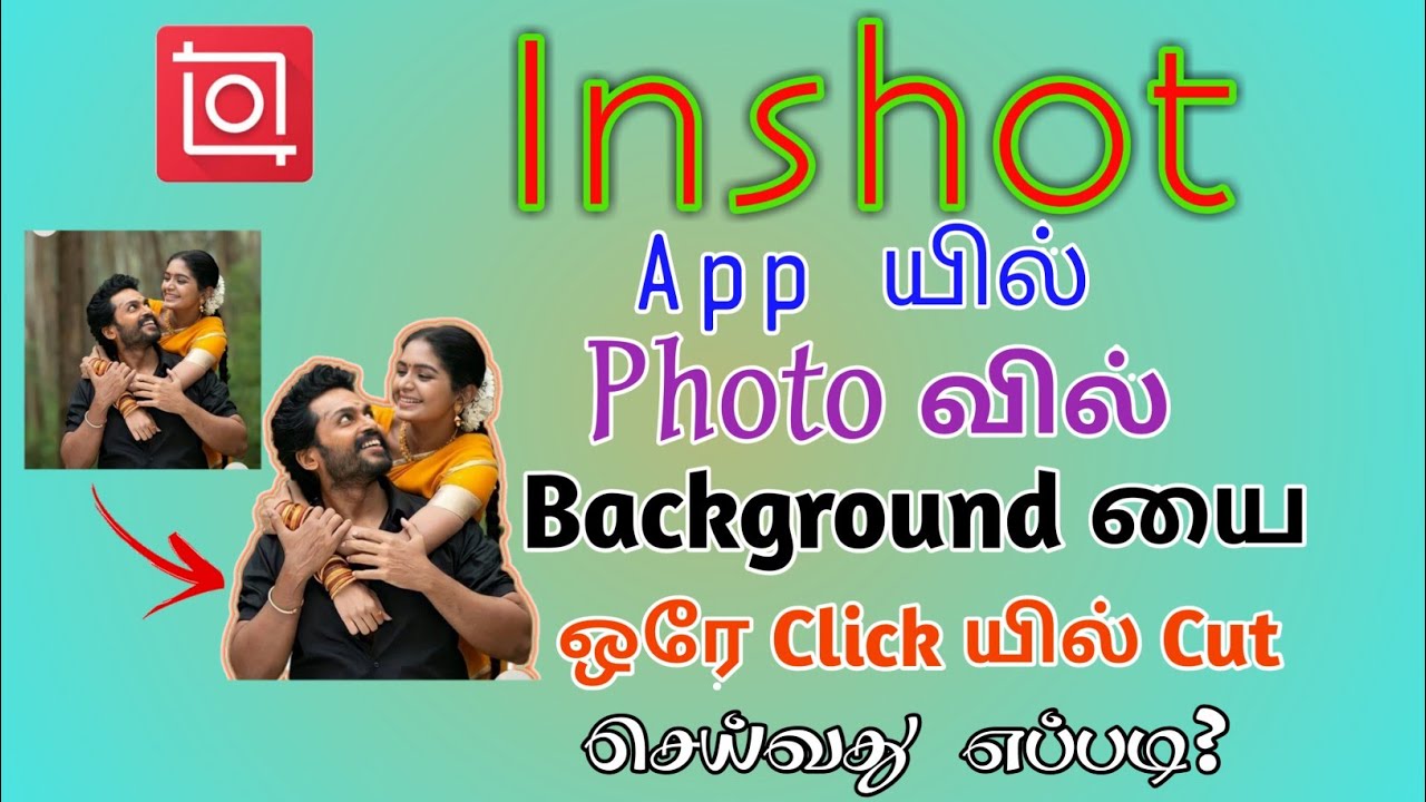 Inshot App Photo Editing in Tamil | Inshot App Background Cutout In ...