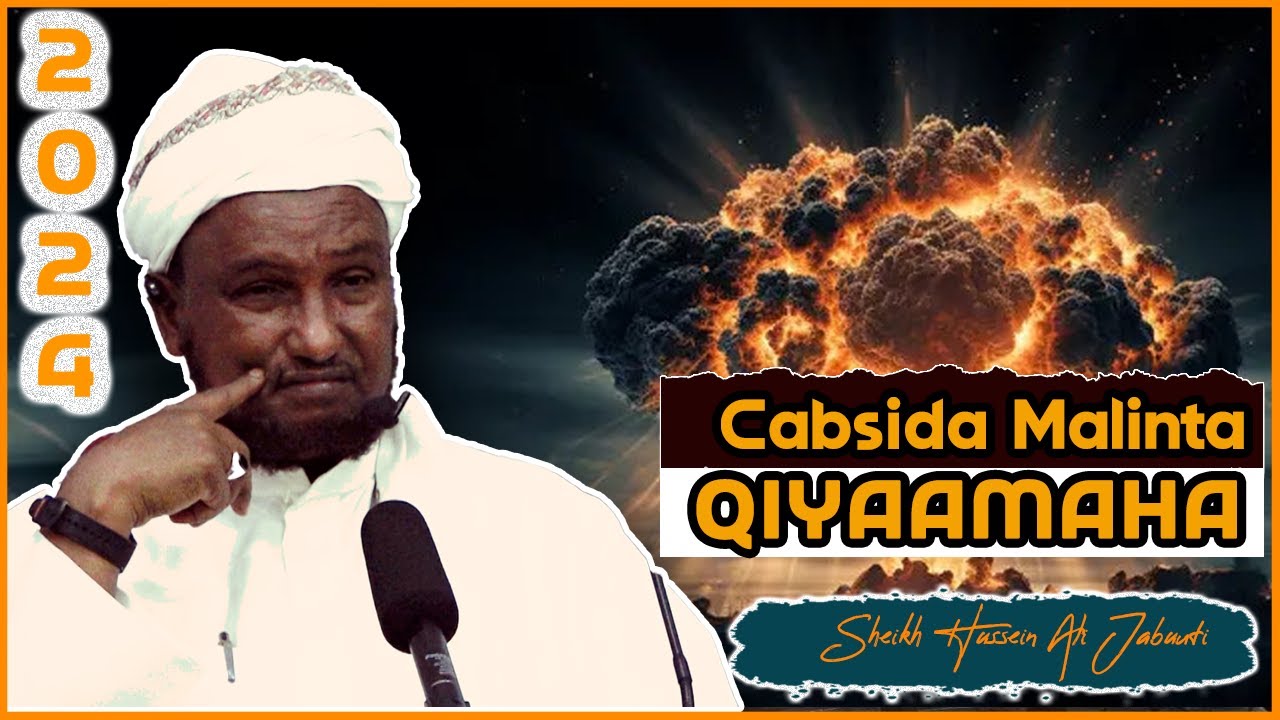 Sh Xuseen Cali Jabuuti ┇ Cabsida Maalinta Qiyaamaha. 2024 - YouTube
