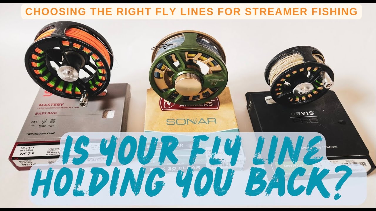Choosing the Right Fly Lines for Streamer Fishing: A Pro's Guide to Fly ...