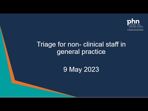 Triage for non-clinical staff in general practice - 9 May 2023 - YouTube