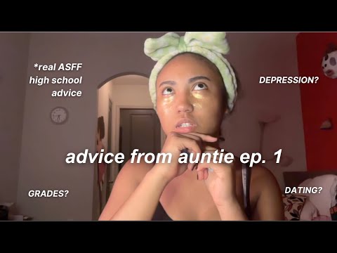 ADVICE FROM AUNTIE: REAL ASF high school advice, face masks, etc ...