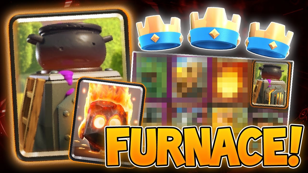 Furnace Is INSANE Again!! | Top Furnace Decks In Clash Royale ...