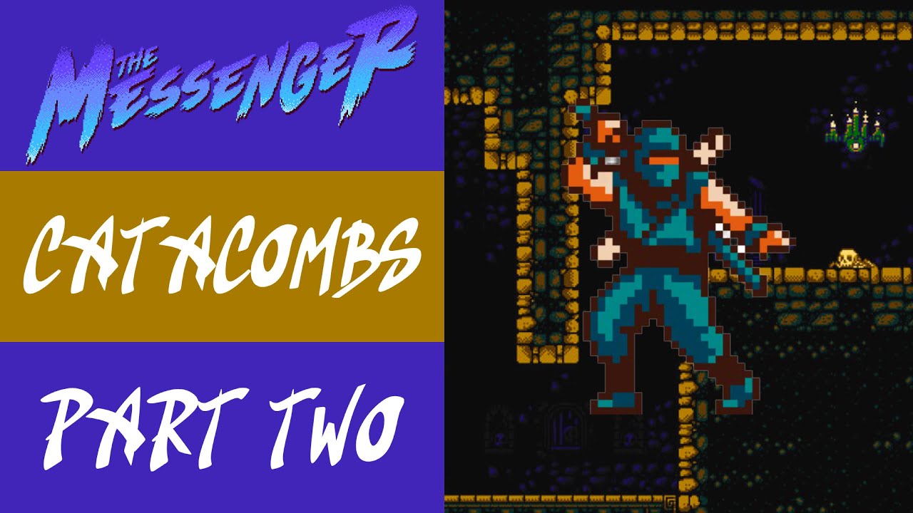 The Messenger Walkthrough - Catacombs - YouTube