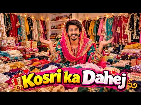 Kosri Ka Dahej | shanni kosri | ibrahim jhang new vlog