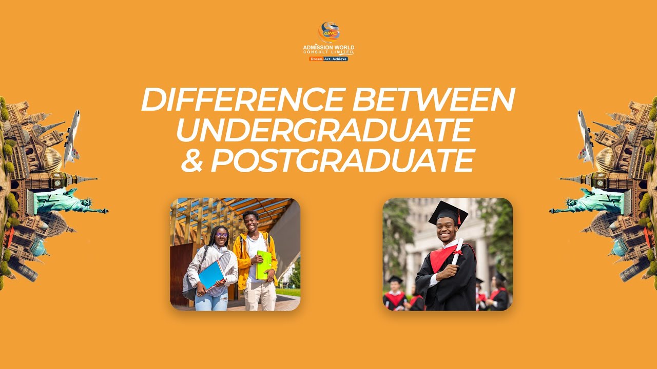 Difference between undergraduate & postgraduate. - YouTube
