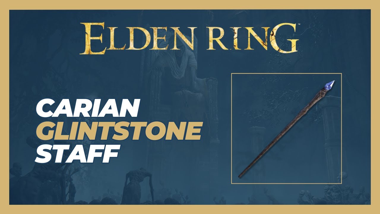 Carian Glinstone Staff Location - Elden Ring - YouTube