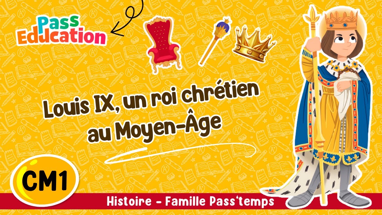 Louis IX, un roi chrétien au Moyen-Âge (XIIIème siècle) CM1 Famille ...