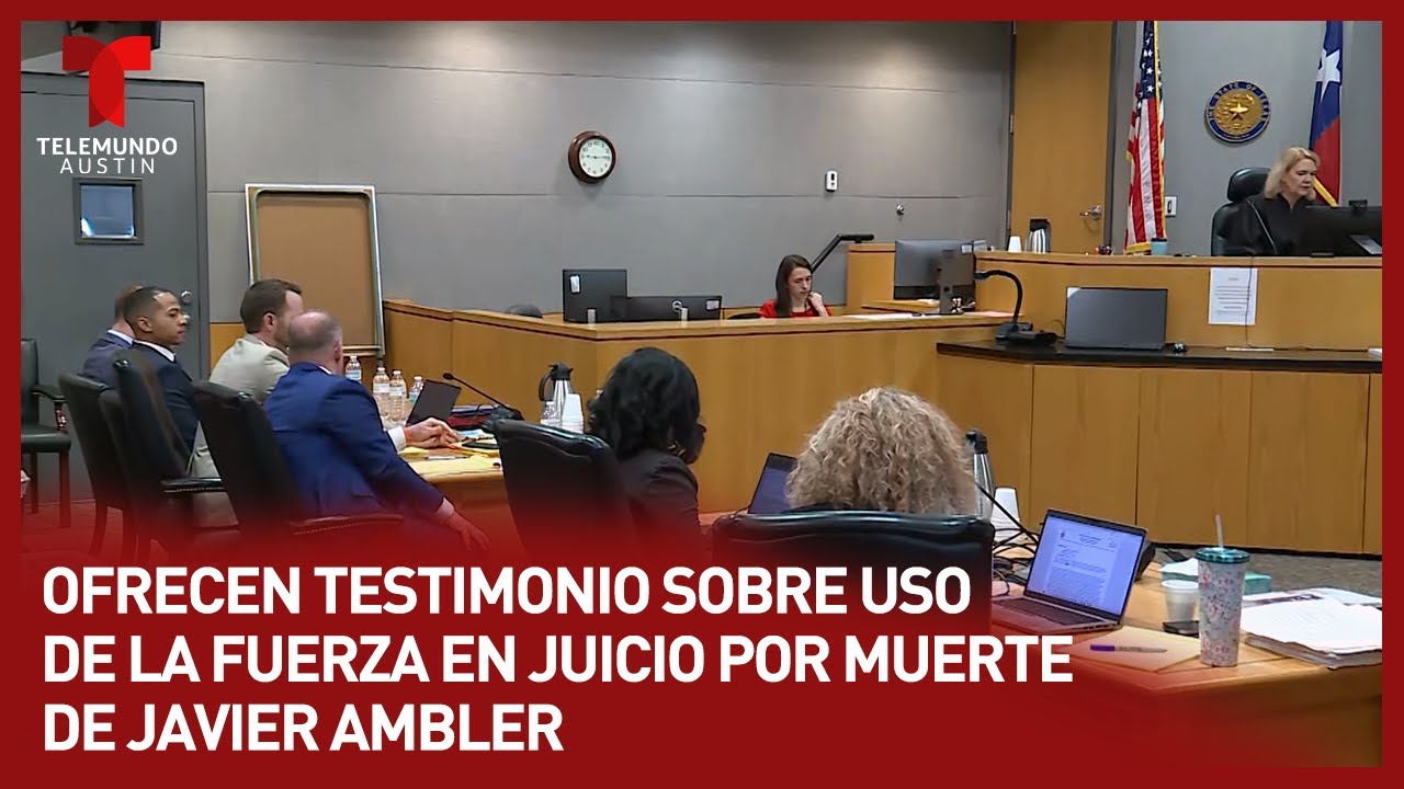 Ofrecen testimonio sobre uso de la fuerza en juicio por muerte de ...