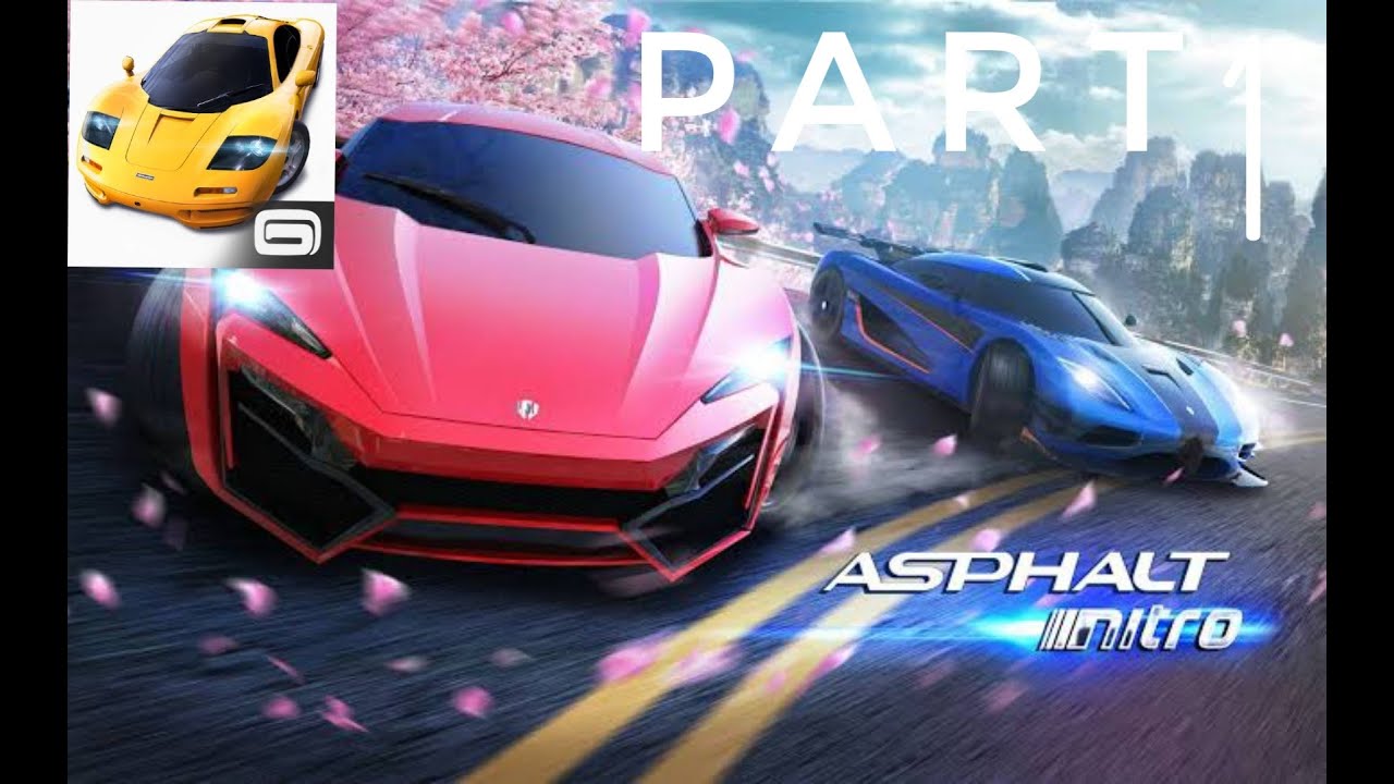 Asphalt Nitro / Speed Car Racing Games / Android Gameplay Video part 1 ...