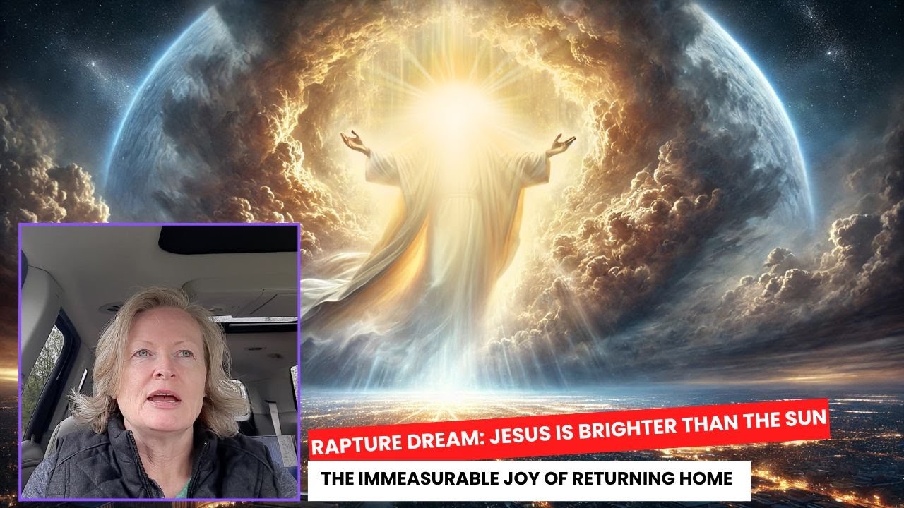 Rapture Dream: Jesus is Brighter than the Sun – the Immeasurable Joy of ...
