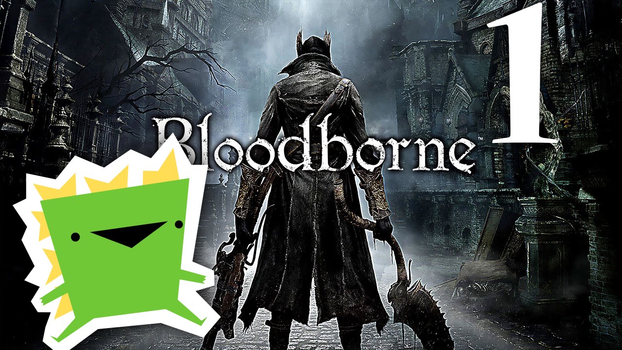 Bloodborne - Too Late - Episode 1 - Giant Angry Monsters - YouTube