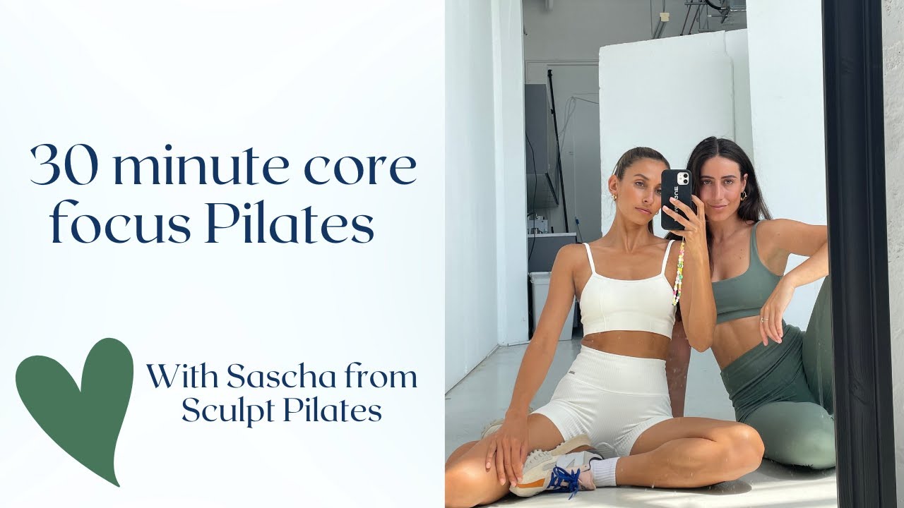Core Focus Pilates with House of Sculpt - YouTube