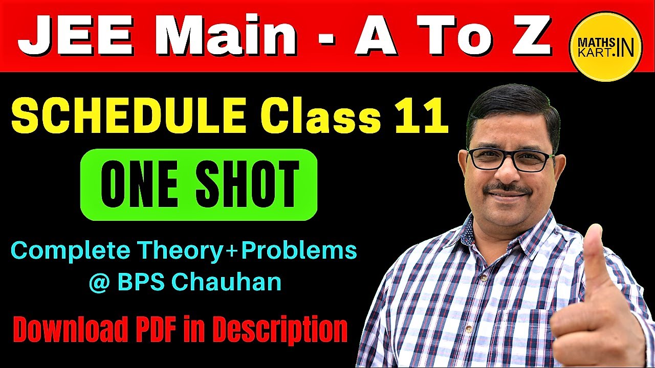 One Shot Jee Main 2023 Schedule For Class 11| Mathskart | BPS Chauhan ...