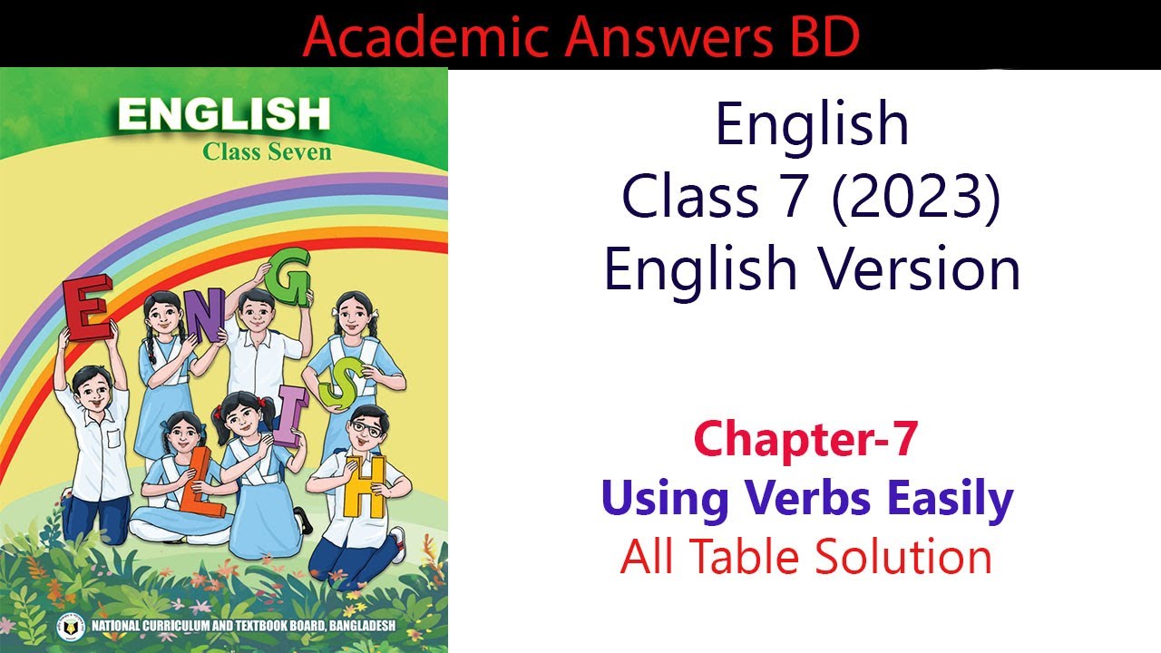 Class 7 | English | Chapter 7 | Using Verbs Easily | All Table Solution ...