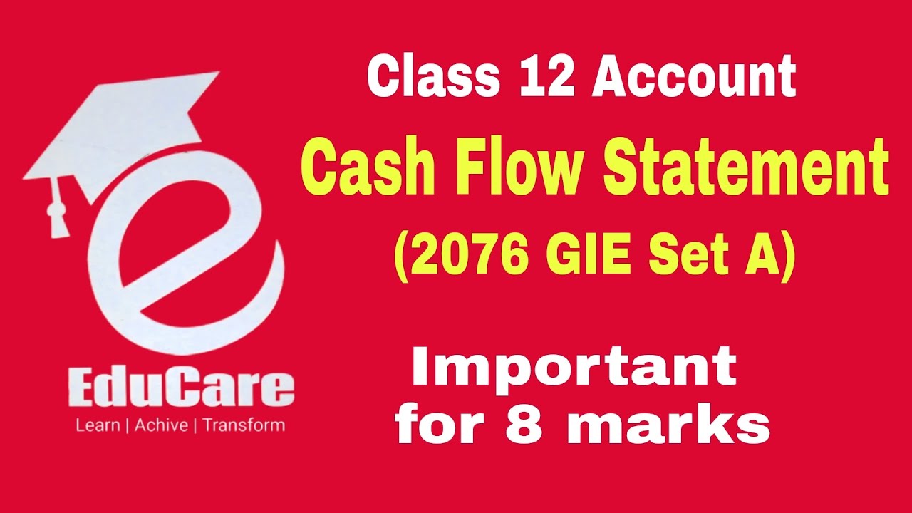 Cash Flow Statement Class 12 | Class 12 Account NEB 2076 GIE Set A ...