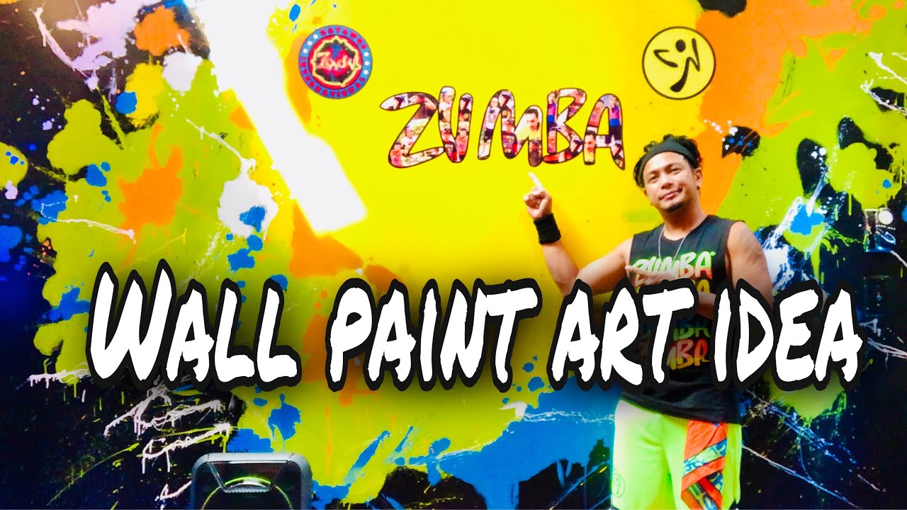 WALL PAINT ART IDEA | ZUMBA | Paint by: ZIN JOEL - YouTube