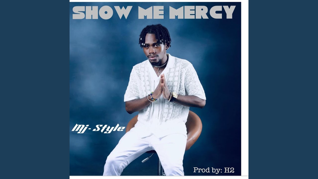 Show Me Mercy - YouTube