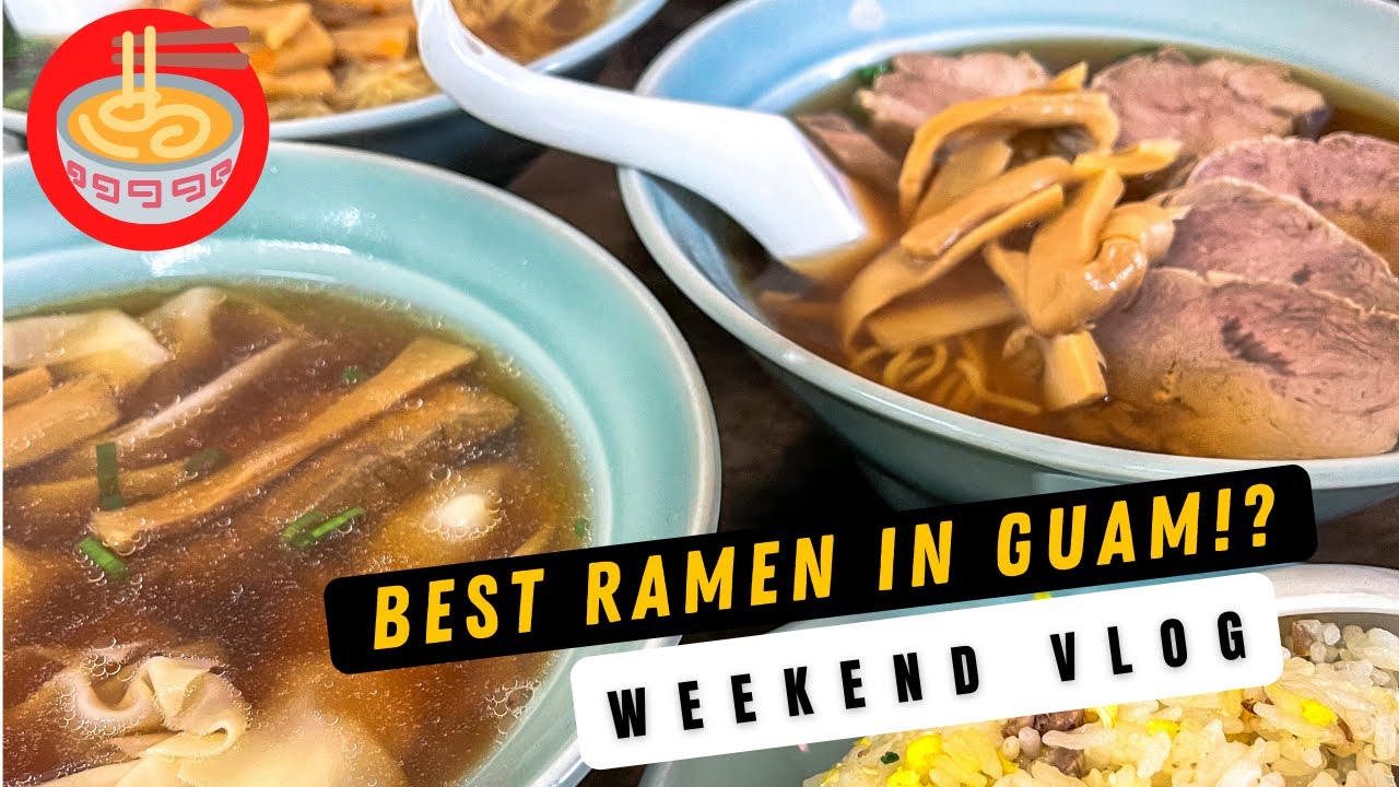 BEST RAMEN IN GUAM!? Weekend Vlog! - YouTube