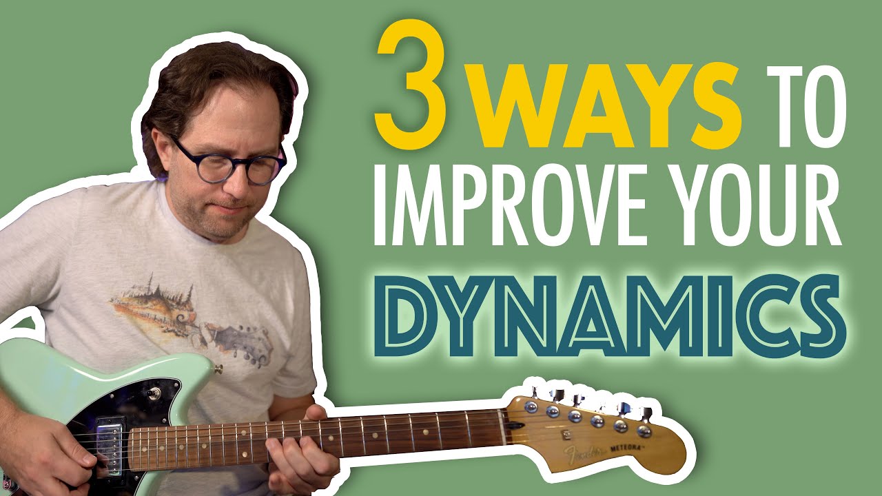 3 simple techniques to improve your dynamics on guitar. Includes free ...