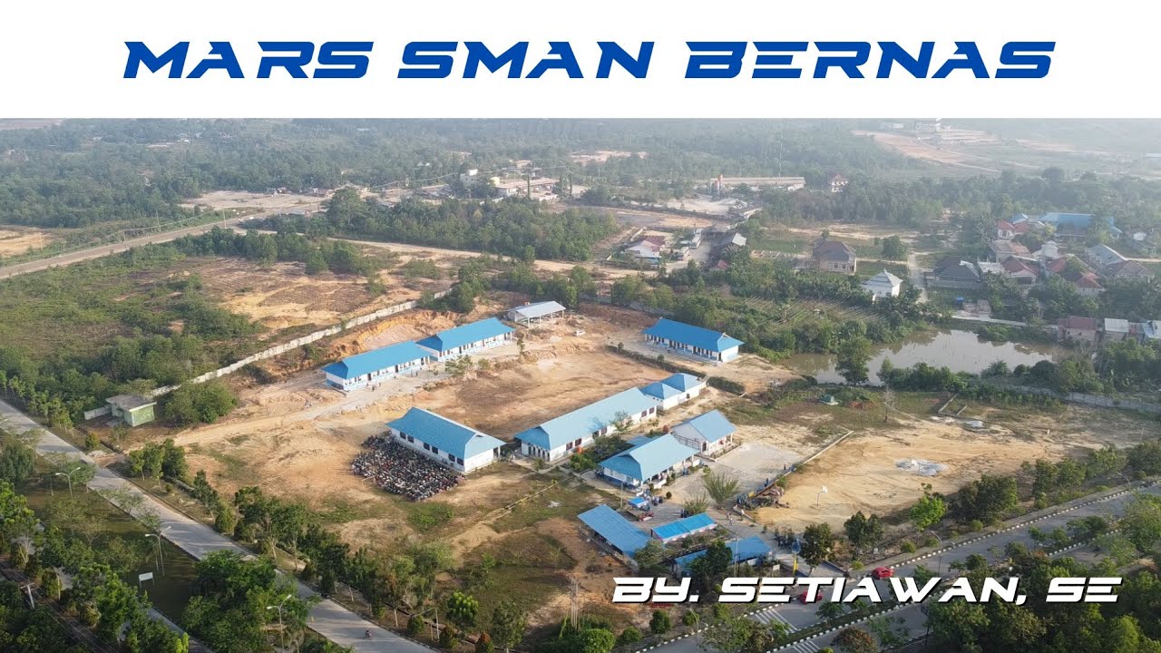MARS SMAN BERNAS (PADUAN SUARA) - SETIAWAN, S.E - YouTube