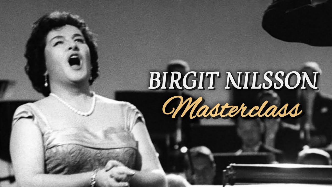 [RARE] BIRGIT NILSSON - MASTERCLASS (FULL) - YouTube