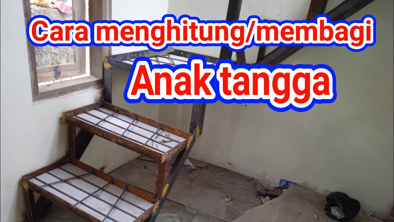CARA MENGHITUNG ANAK TANGGA - YouTube