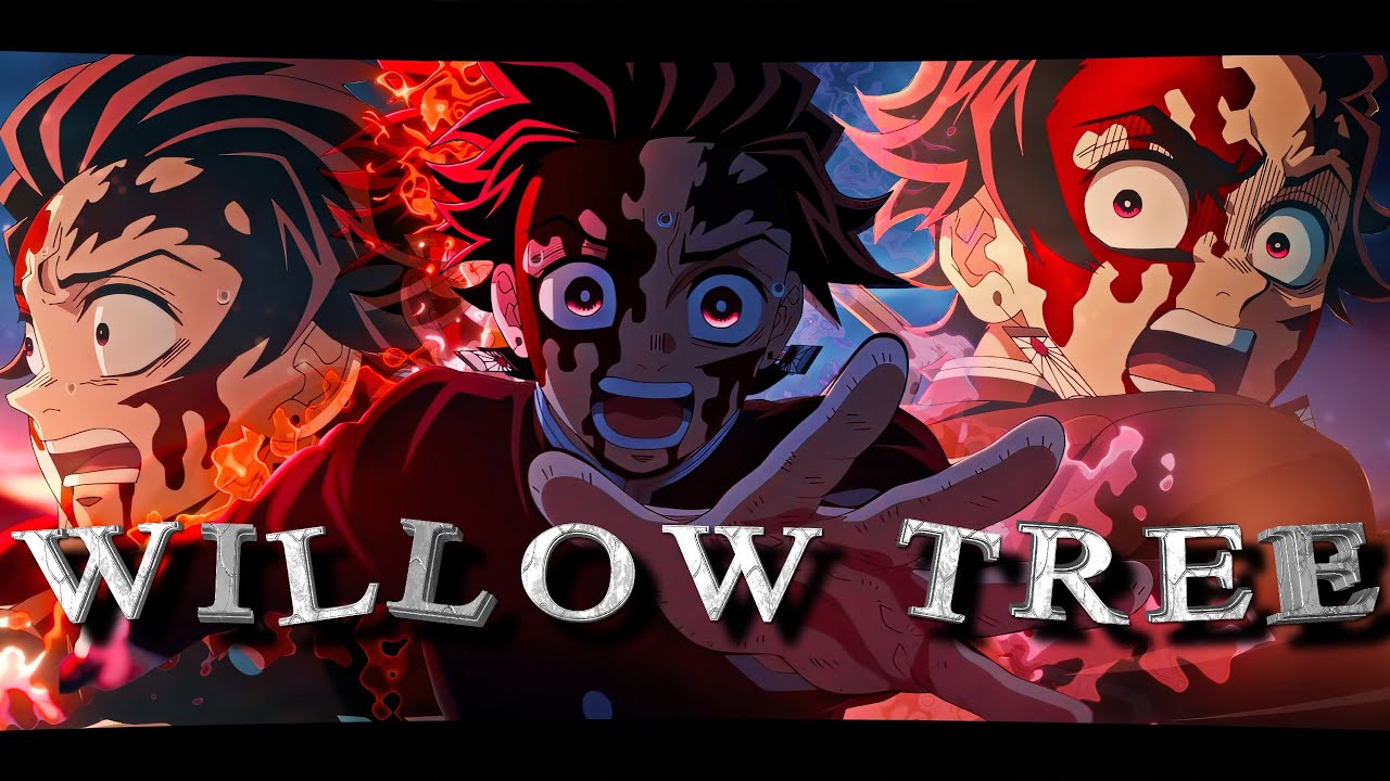 「Willow Tree」Demon Slayer | Edit [AMV] - YouTube