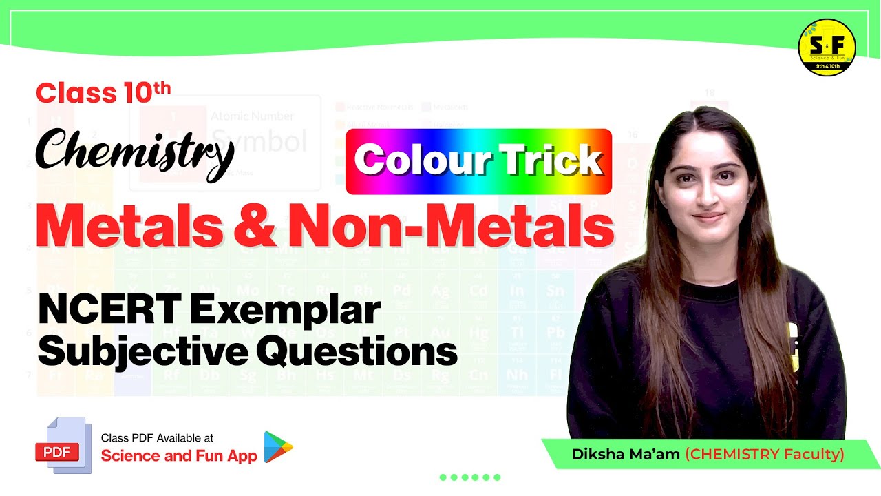 Class 10th Chemistry Metals and Non-Metals Colour Trick with NCERT ...