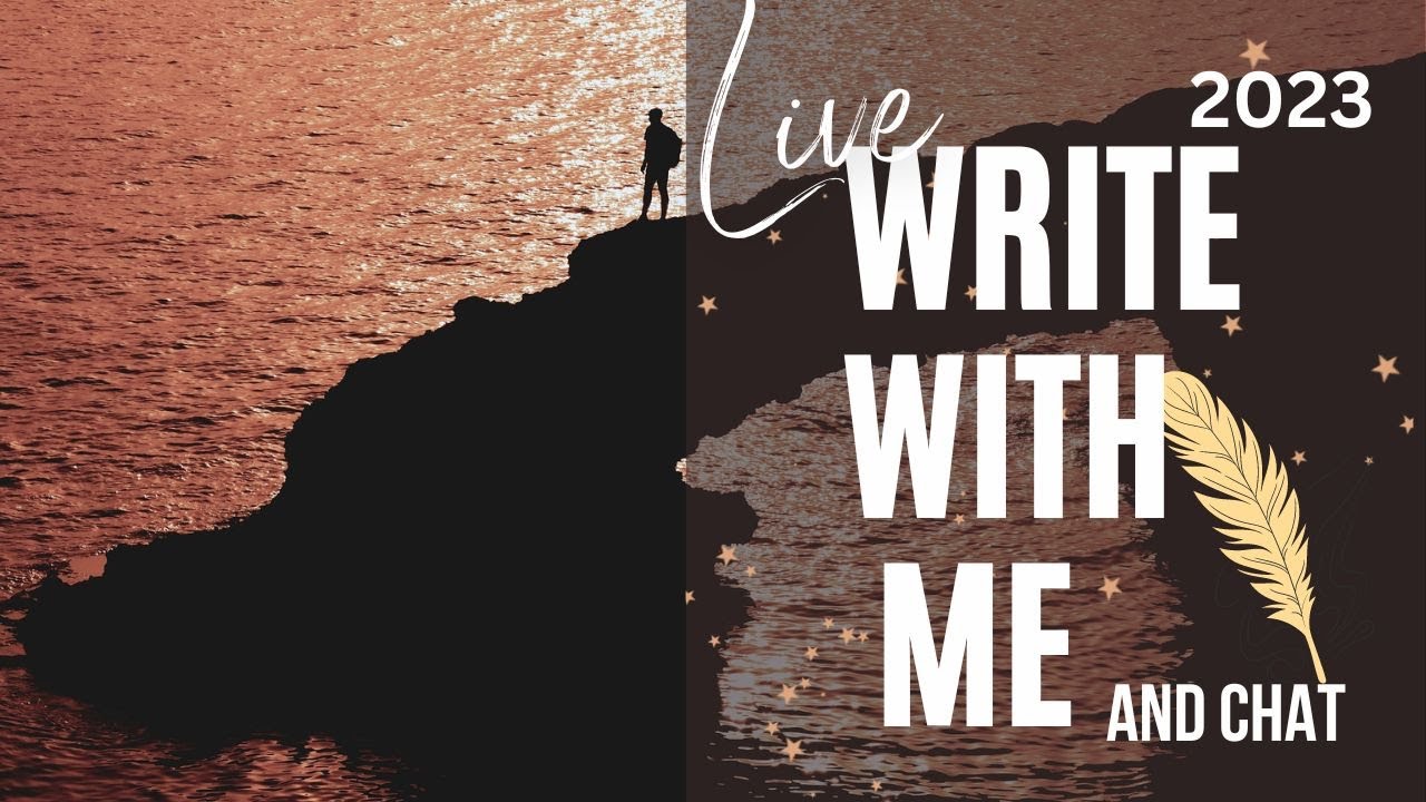 LIVE IMMERSIVE WRITING SESSION / WRITING SPRINTS / REAL TIME WITH CHAT ...