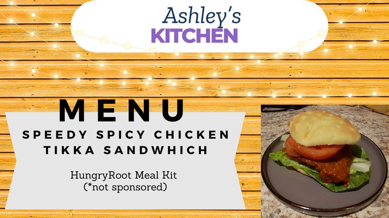 Ashley's Kitchen| Chicken Tikka Spicy Sandwich - YouTube