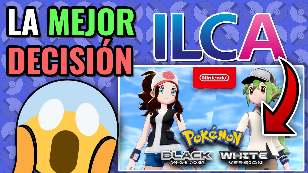👀¿SERÁ ILCA? REMAKE POKEMON BLANCO Y NEGRO | OPINIÓN - YouTube