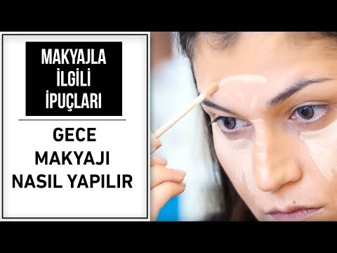 Gece Makyajı Nasıl Yapılır? | Gece Makyajı Yapımı