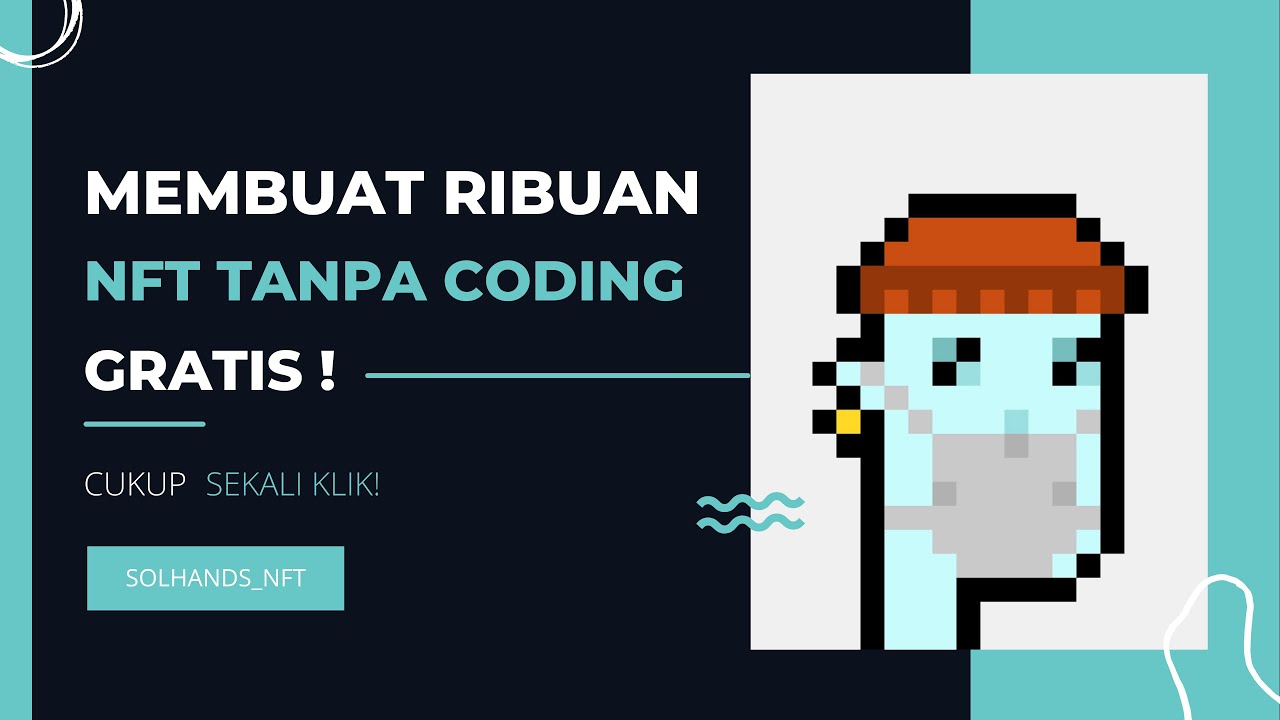 Cara Membuat Ribuan NFT Tanpa Coding Dengan Mudah - YouTube