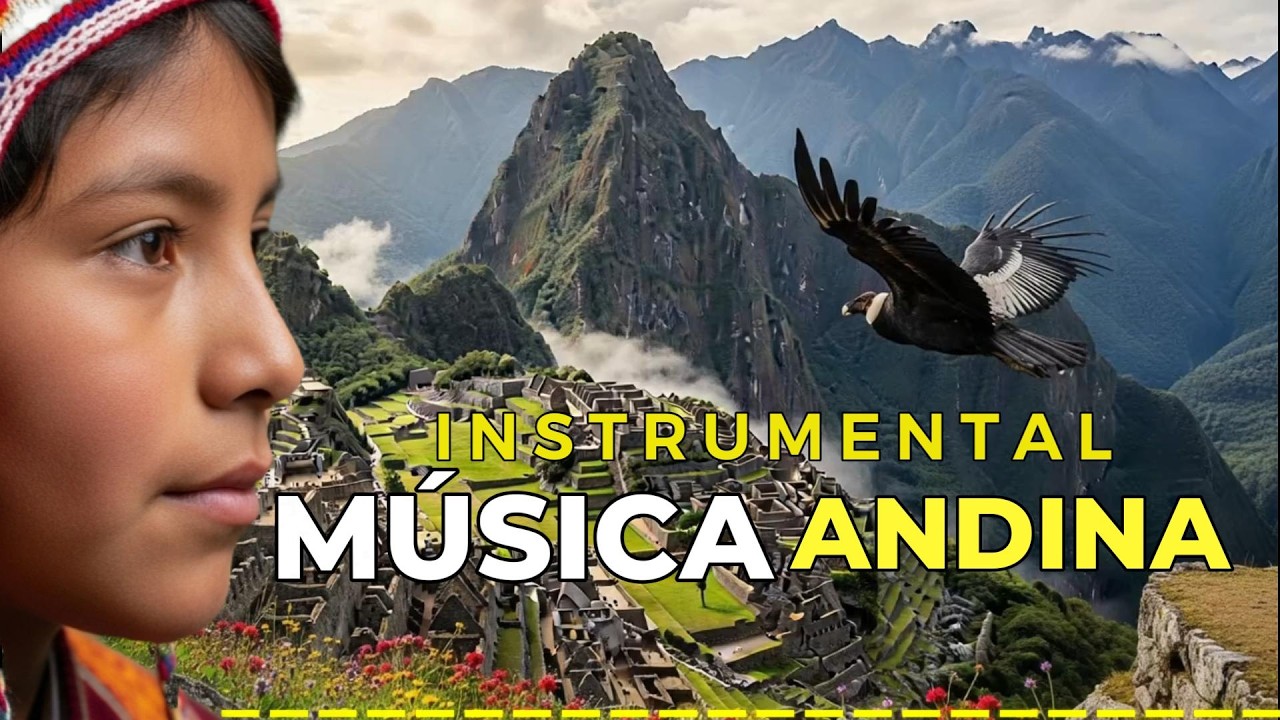 Música Andina Instrumental para Relajarse, Estudiar o Meditar | 1 Hora ...