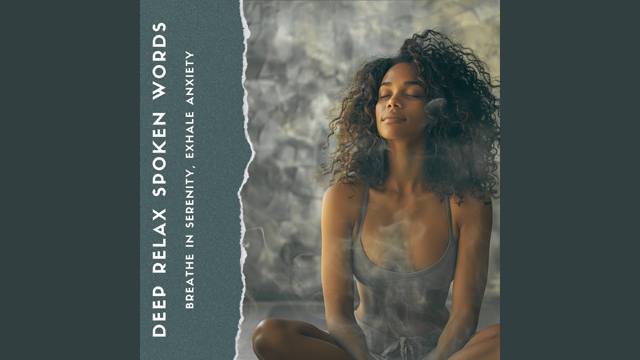 Breathe in Serenity, Exhale Anxiety (478 Breathing Sequence) - YouTube