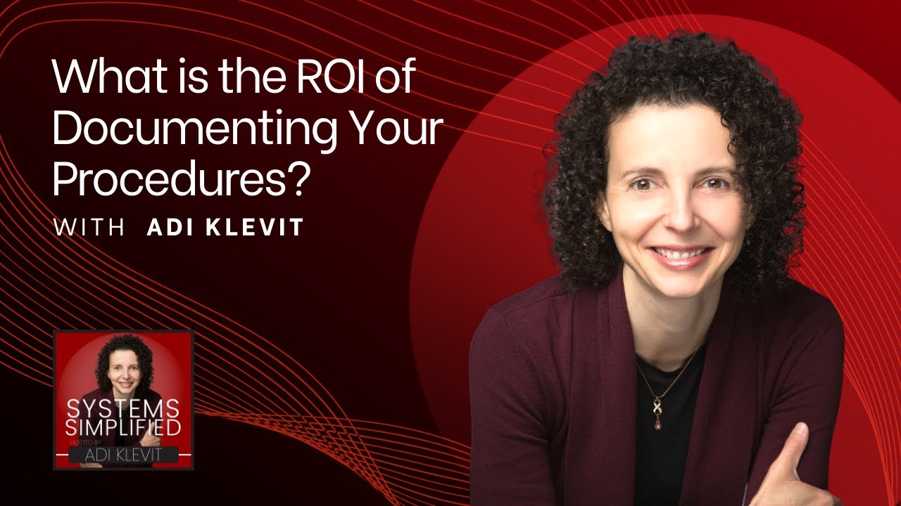 What is the ROI of Documenting Your Procedures? - YouTube